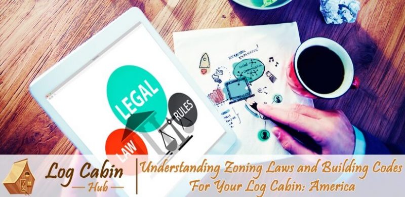 Understanding Log Cabin Zoning Laws and Building Codes (USA) - Log ...