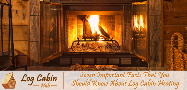 7 Important Facts That You Should Know About Log Cabin Heating - Log ...